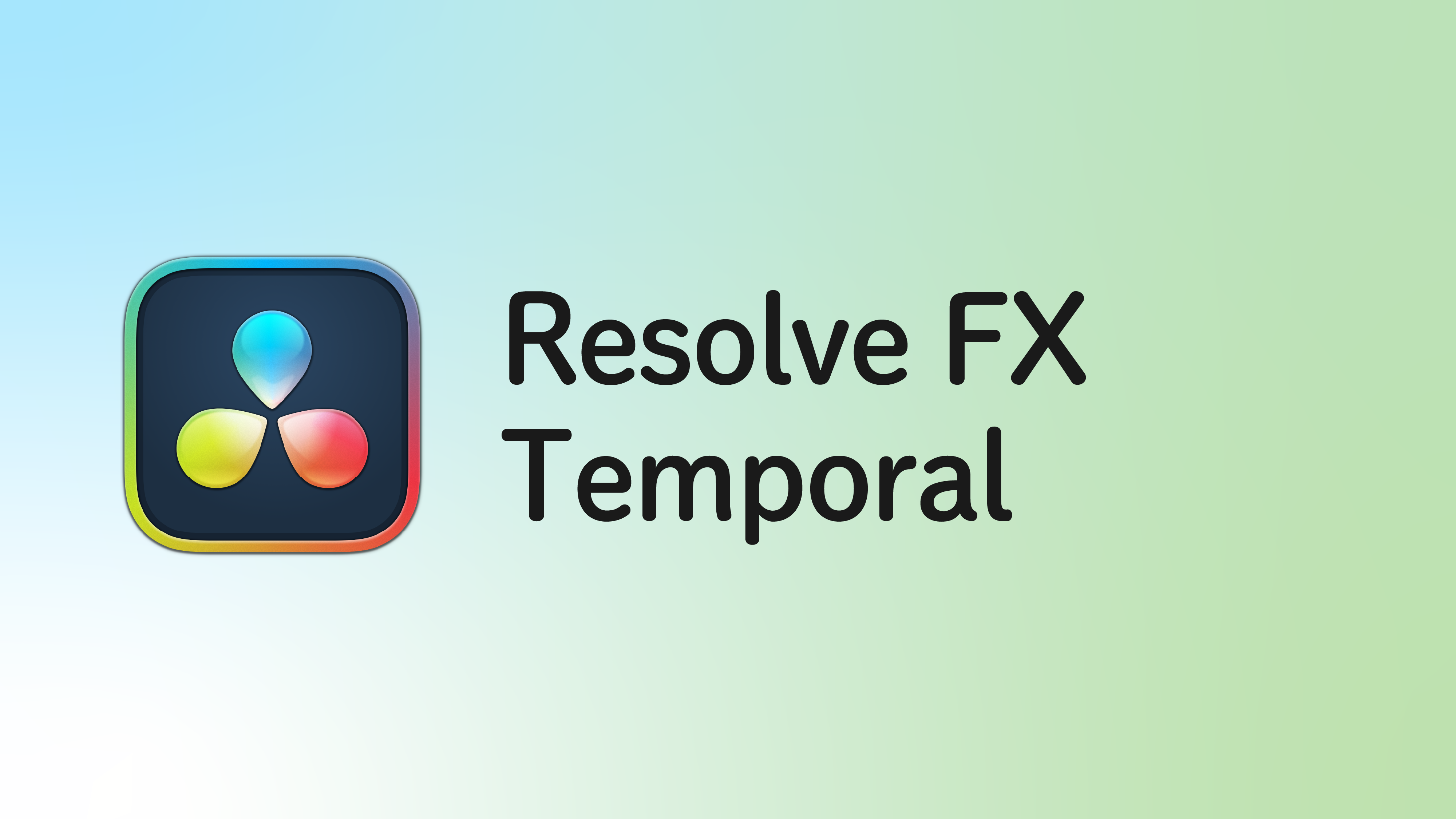 Resolve FX Temporalとは - DaVinci Resolve 用語集 | Vook(ヴック)